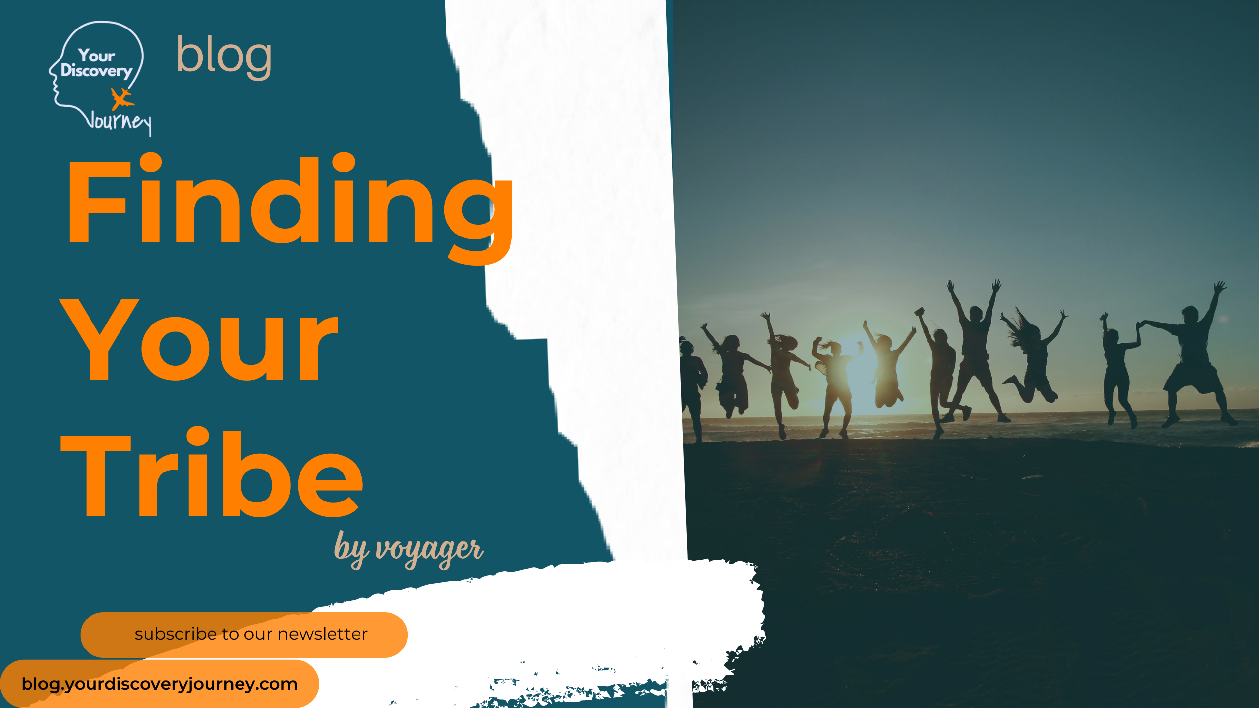 Finding Your Tribe As A Teenager - yourdiscoveryjourney